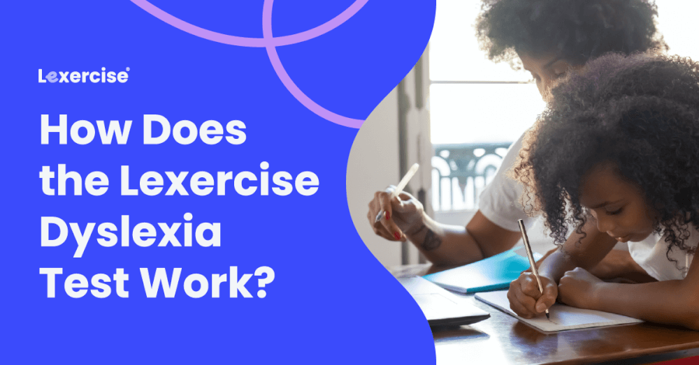 How Does the Lexercise Dyslexia Test Work?