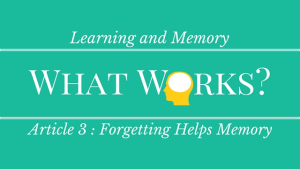 Learning and Memory: Forgetting Helps Memory - Lexercise