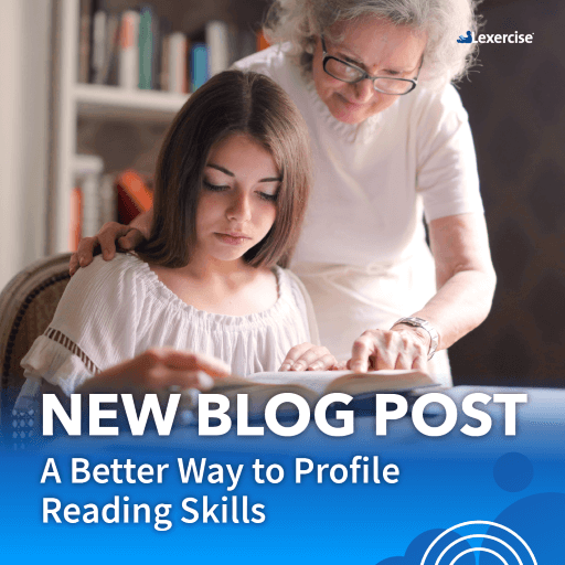 A Better Way to Profile Reading Skills - Lexercise